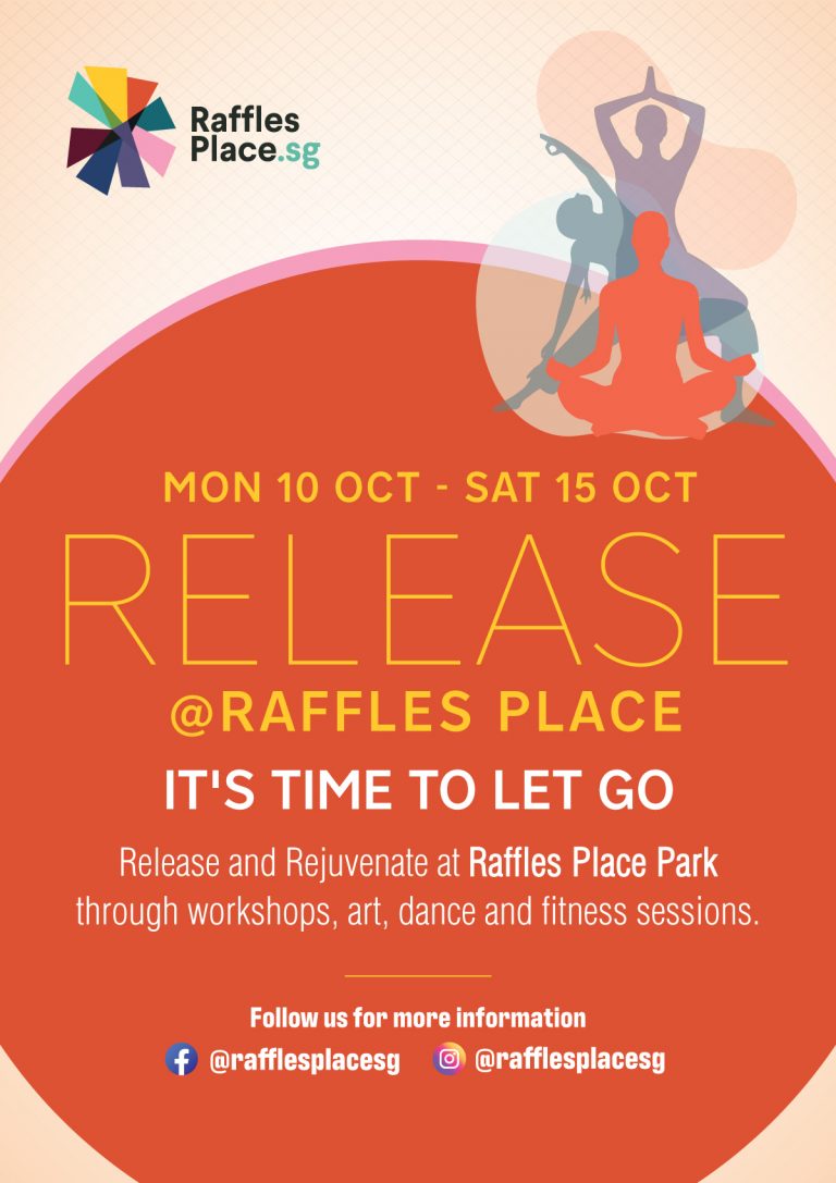 RELEASE @ Raffles Place Park - Raffles Place.sg